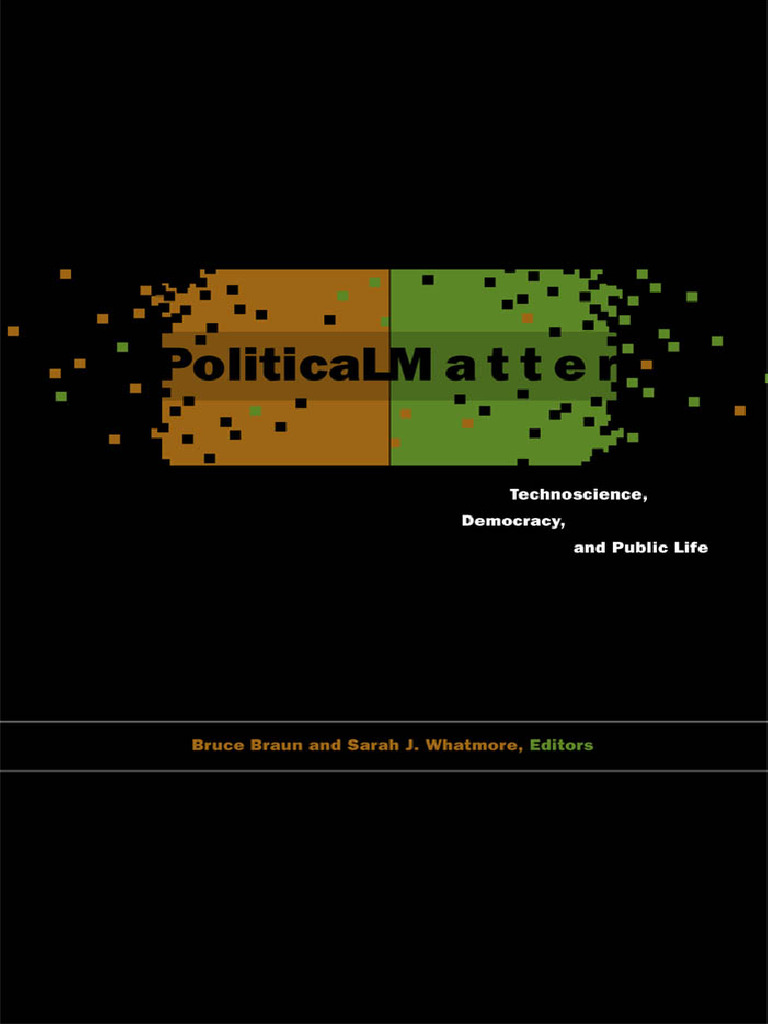 Bruce Braun - Sarah J. Whatmore - (Eds.) - Political Matter ...