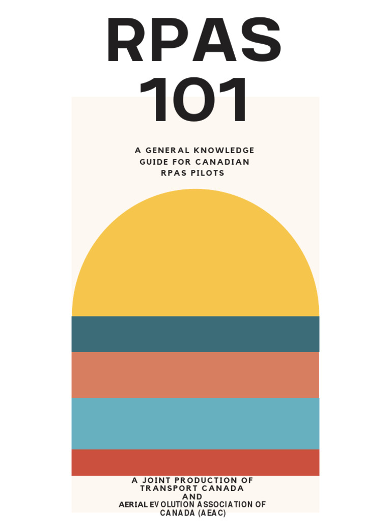 Canadian RPAS Pilot Guide | PDF | Unmanned Aerial Vehicle | Aviation