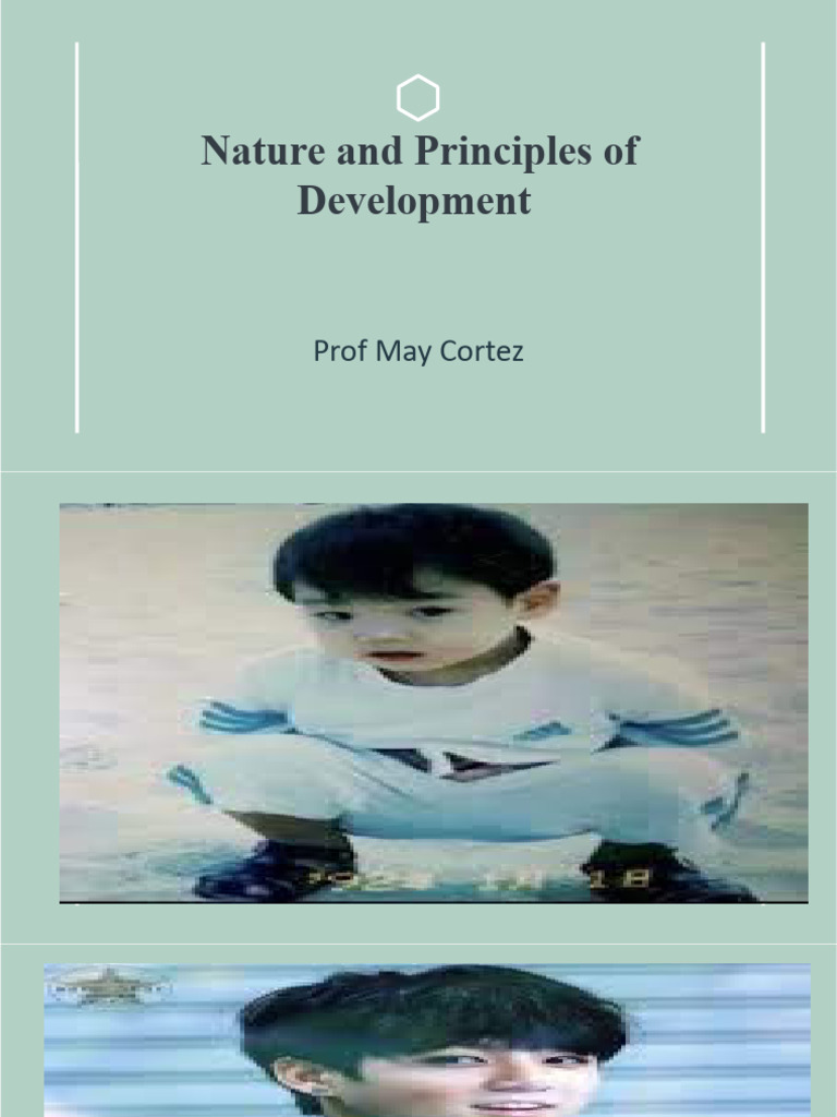 Nature and Principles Development Revised | PDF | Developmental ...