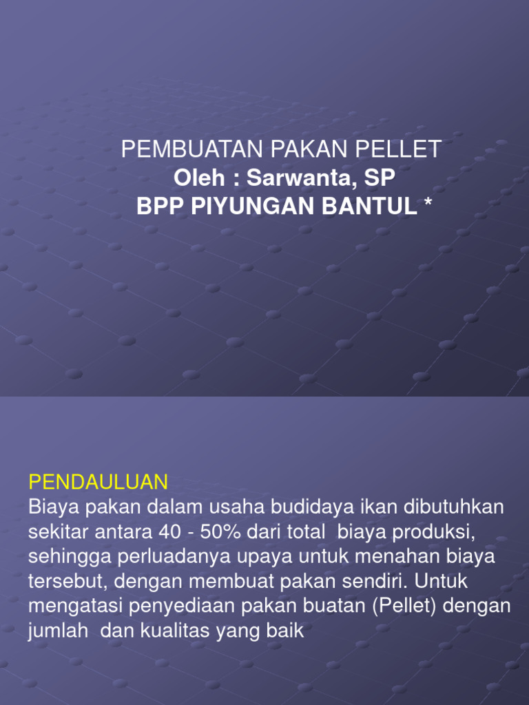 Power Point Pembuatan Pakan Pelet | PDF