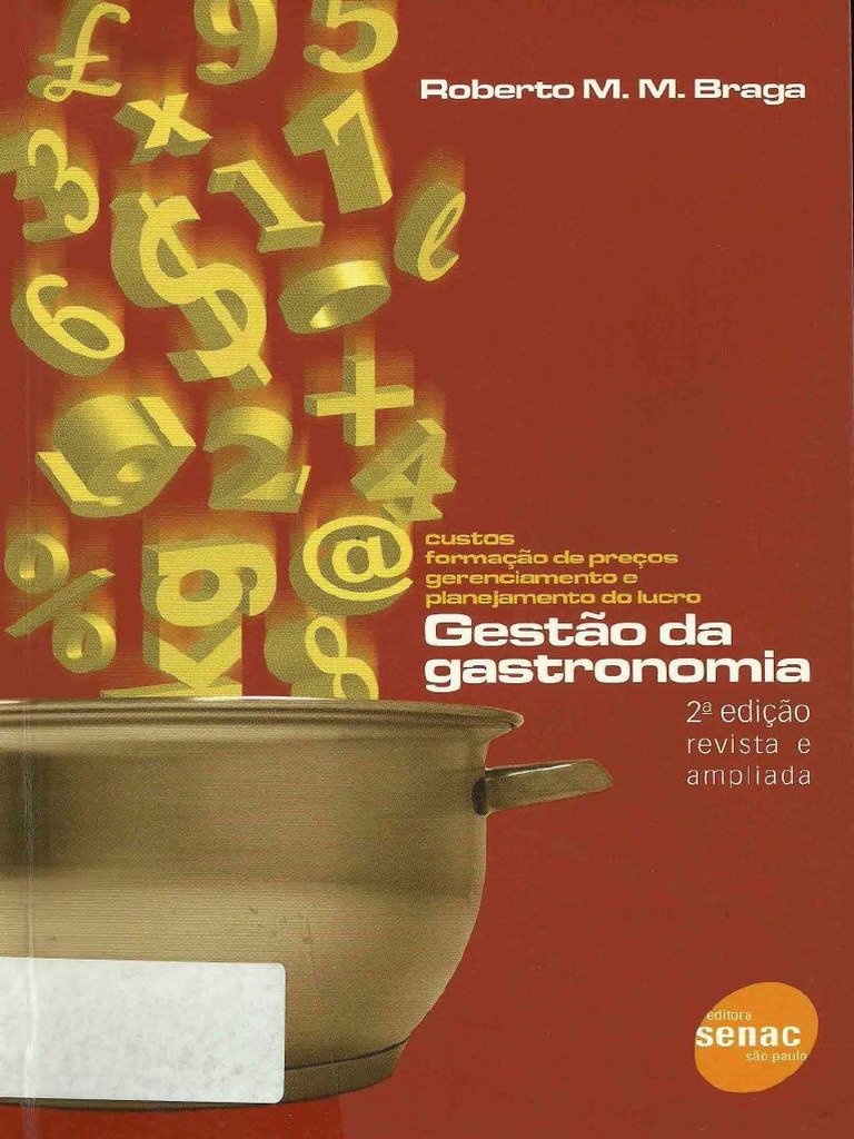 Gestão Da Gastronomia - Roberto M. M. Braga | PDF