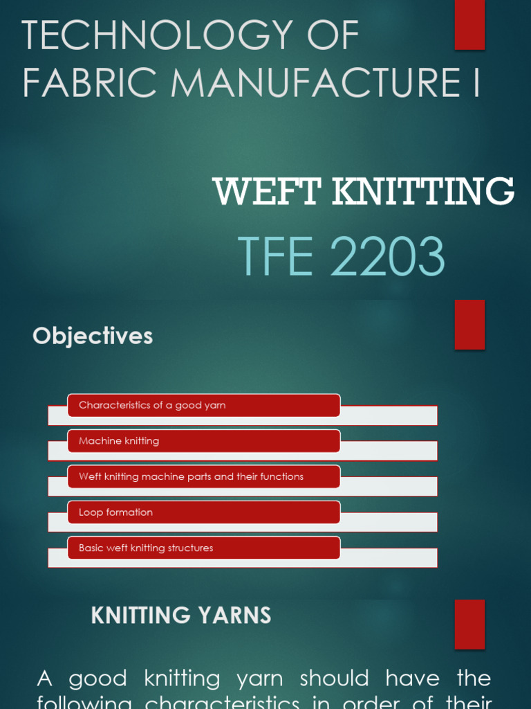 Weft Knitting Technology Overview | PDF | Knitting | Yarn