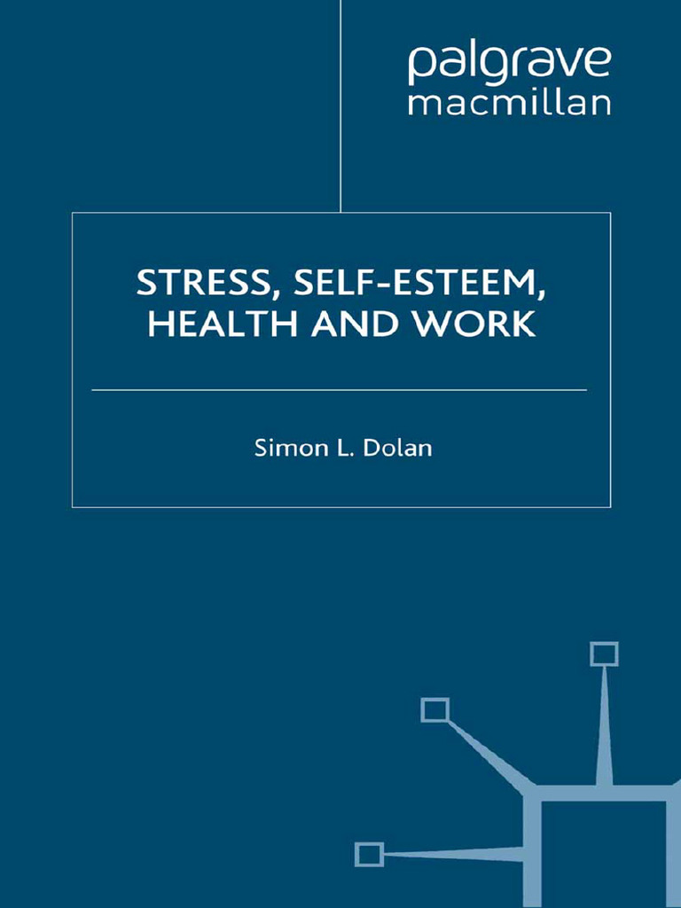 Stress, Self - Esteem, Health and Work | PDF | Self Esteem ...