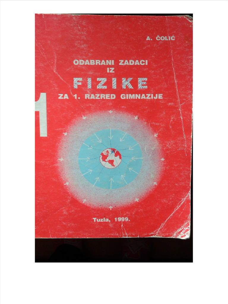 Zbirka Zadataka Iz Fizike 1 Colic | PDF