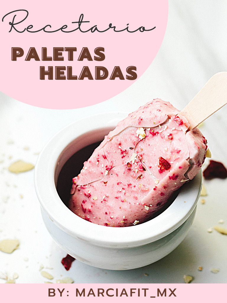Recetas Saludables de Paletas Heladas | PDF | Alimentos | Comida y bebida