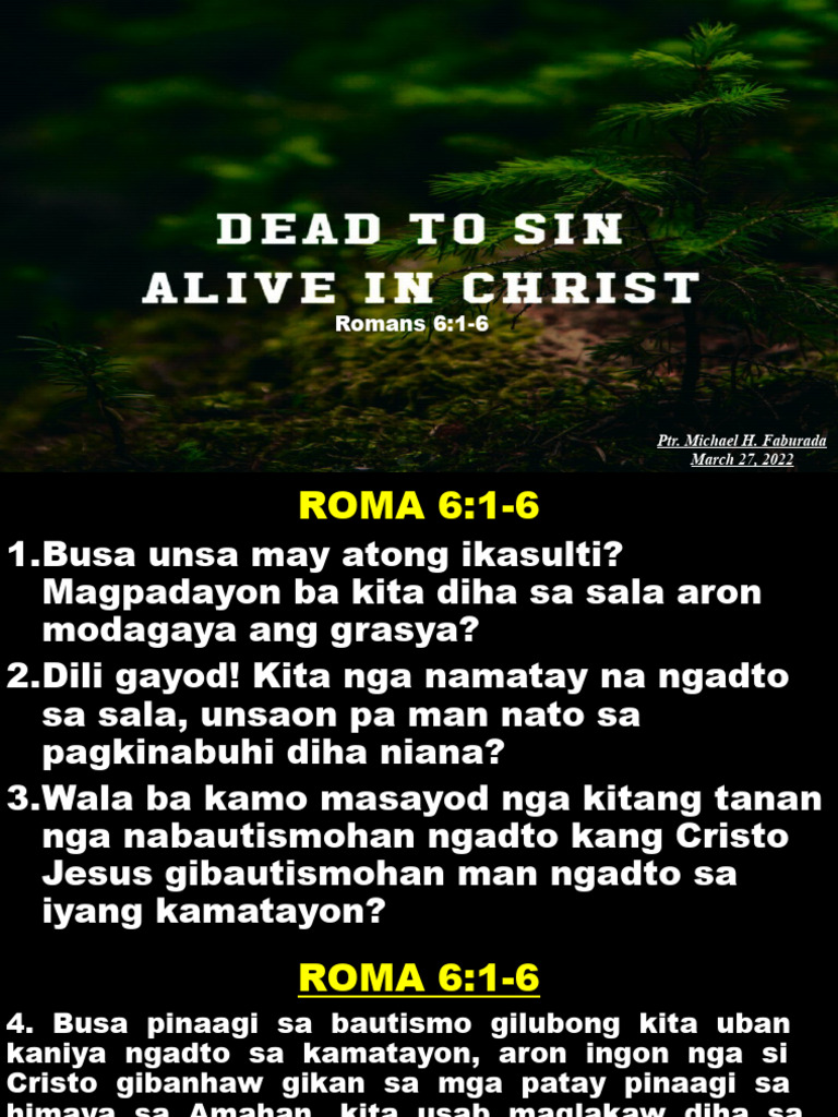 SERMON SLIDE - Dead To Sin Alive in Christ | PDF