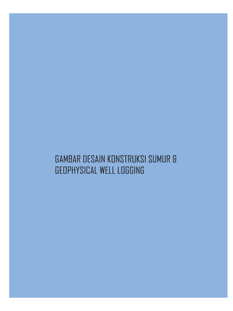 Contoh Gambar Kontruksi, Logging, Pumping Test | PDF