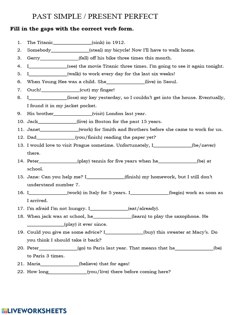 Past Simple / Present Perfect: Fill in The Gaps With The Correct Verb Form | PDF