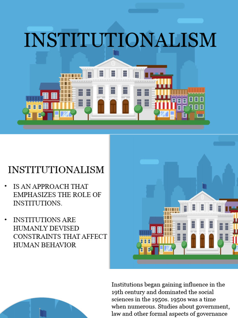 INSTITUTIONALISM | PDF | Institution | Institutional Economics