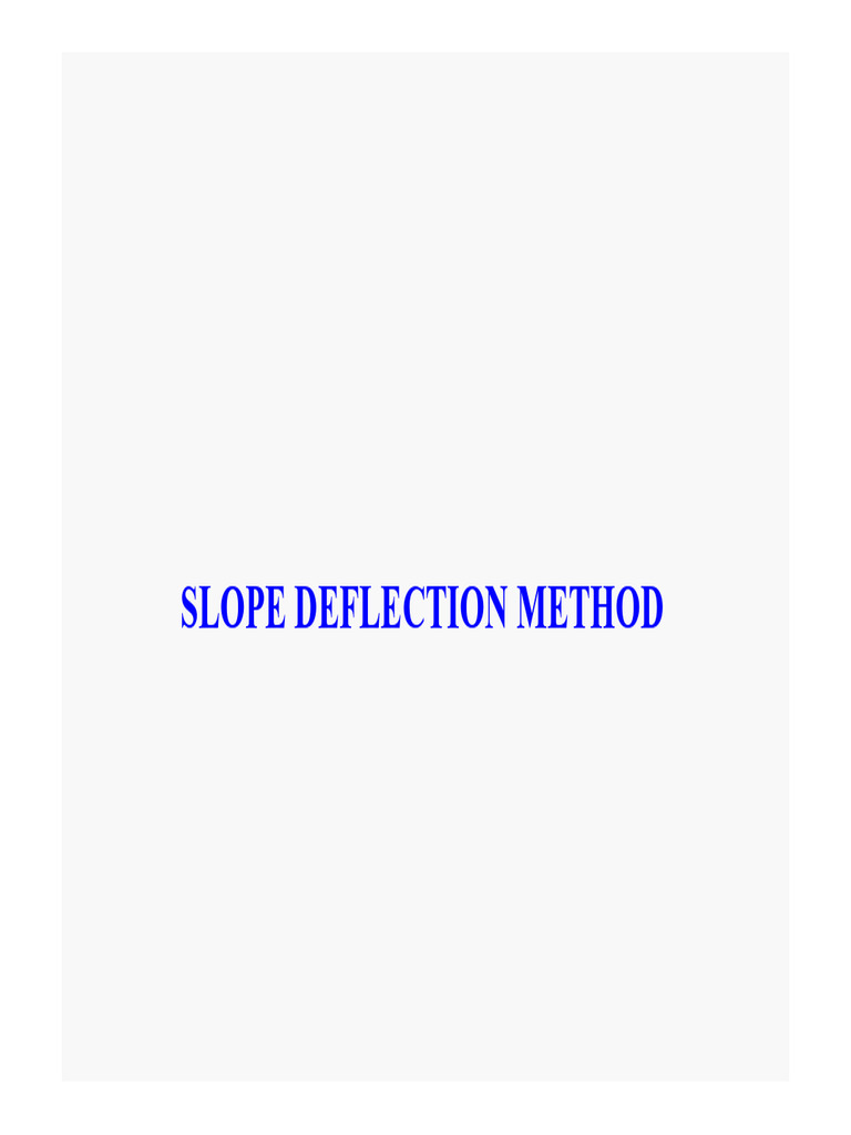 (SecA Week7) Lec 6 Slope Deflection Method | PDF | Beam (Structure ...
