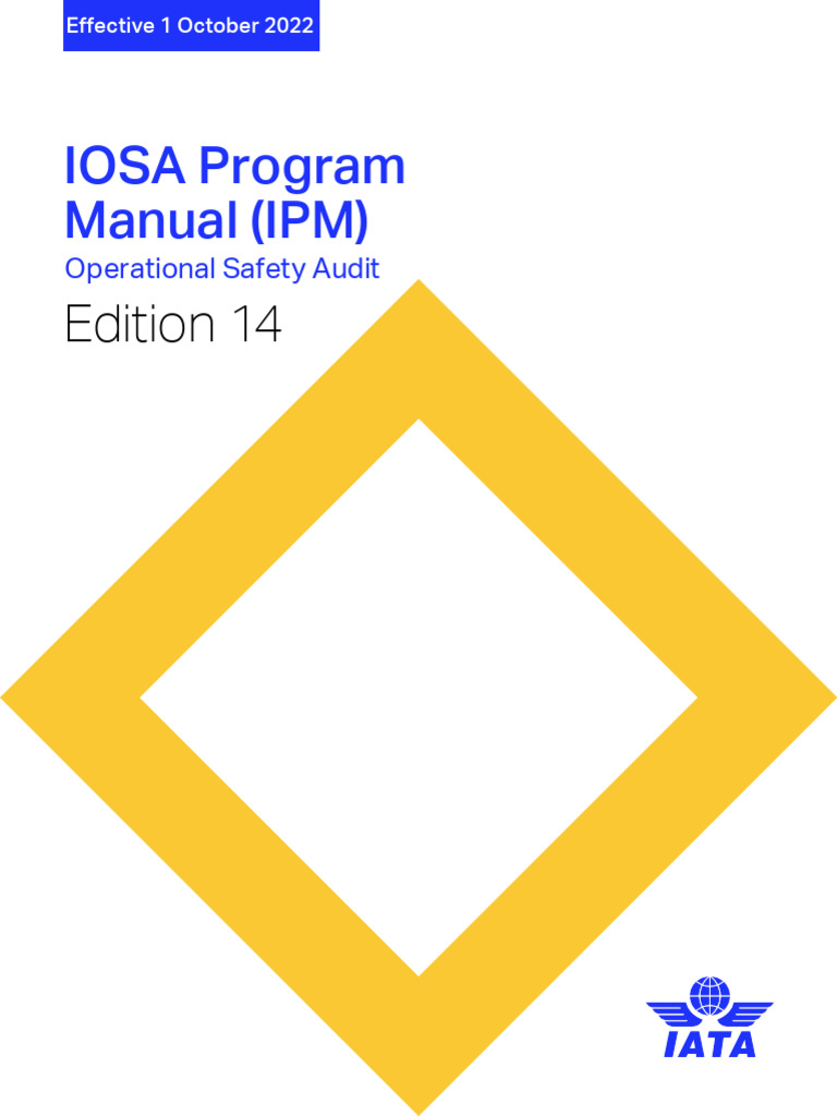 IOSA Program Manual (IPM) Edition 14 | Download Free PDF | Audit | Safety