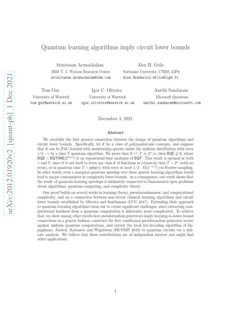 Quantum Learning Algorithms Imply Circuit Lower Bounds: Srinivasan Arunachalam Alex B. Grilo ...