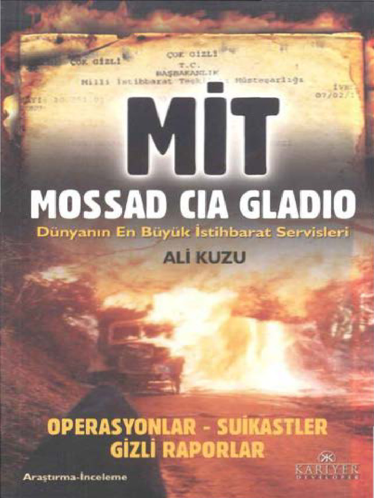 Ali Kuzu - Mit Mossad Cia Gladio (Dünyanın en Büyük İstihbarat ...