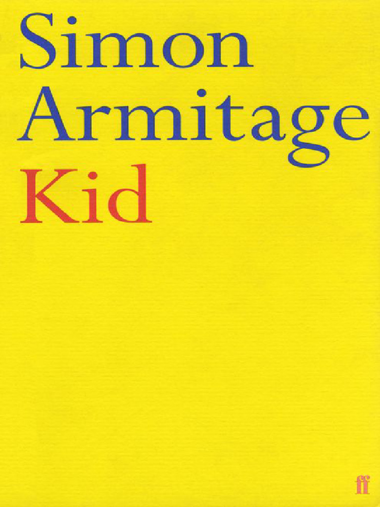 Kid (Simon Armitage) (Z-Library) | PDF