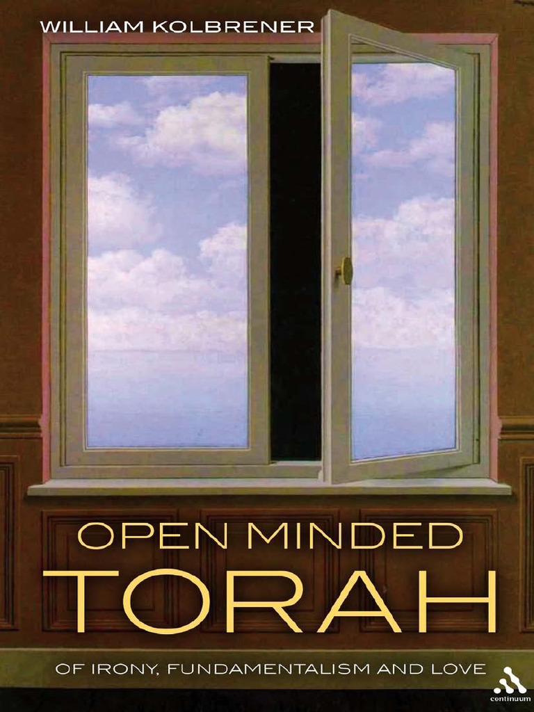 William Kolbrener - Open Minded Torah - of Irony, Fundamentalism and Love - Continuum (2011 ...