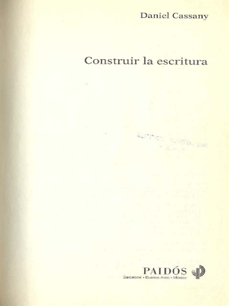 Daniel Cassany - Construir La Escritura-Paidós (1999) | PDF ...