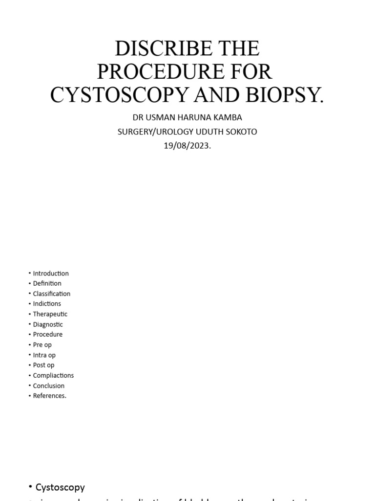 Cystoscopy and Biopsy | PDF | Clinical Medicine | Medical Specialties