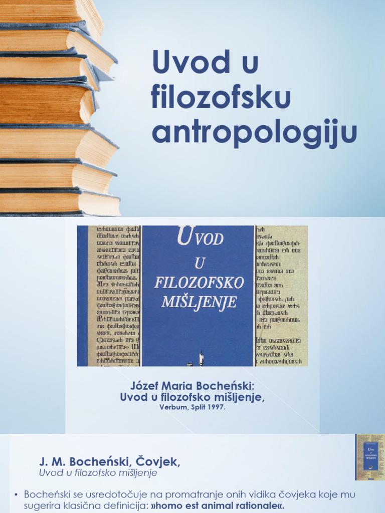 Bochenski - Covjek - Uvod-U-Filozofsko-Misljenje | PDF