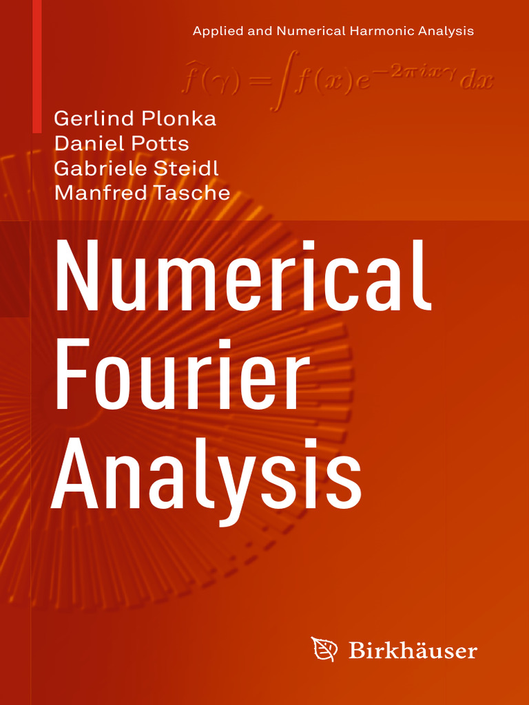 G. Plonka, D. Potts, G. Steidl, M. Tasche - Numerical Fourier Analysis-Birkhäuser (2018) | PDF ...