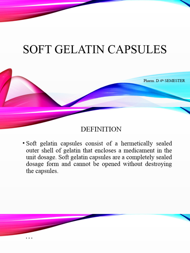 Soft Gelatin Capsules: Definition & Uses | PDF | Pharmaceutical ...