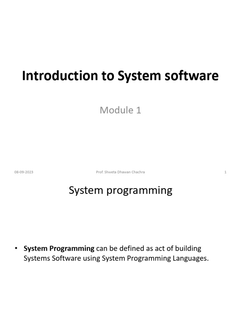 SDC - 1 - Introduction To System Software | PDF | Computer Program | Programming
