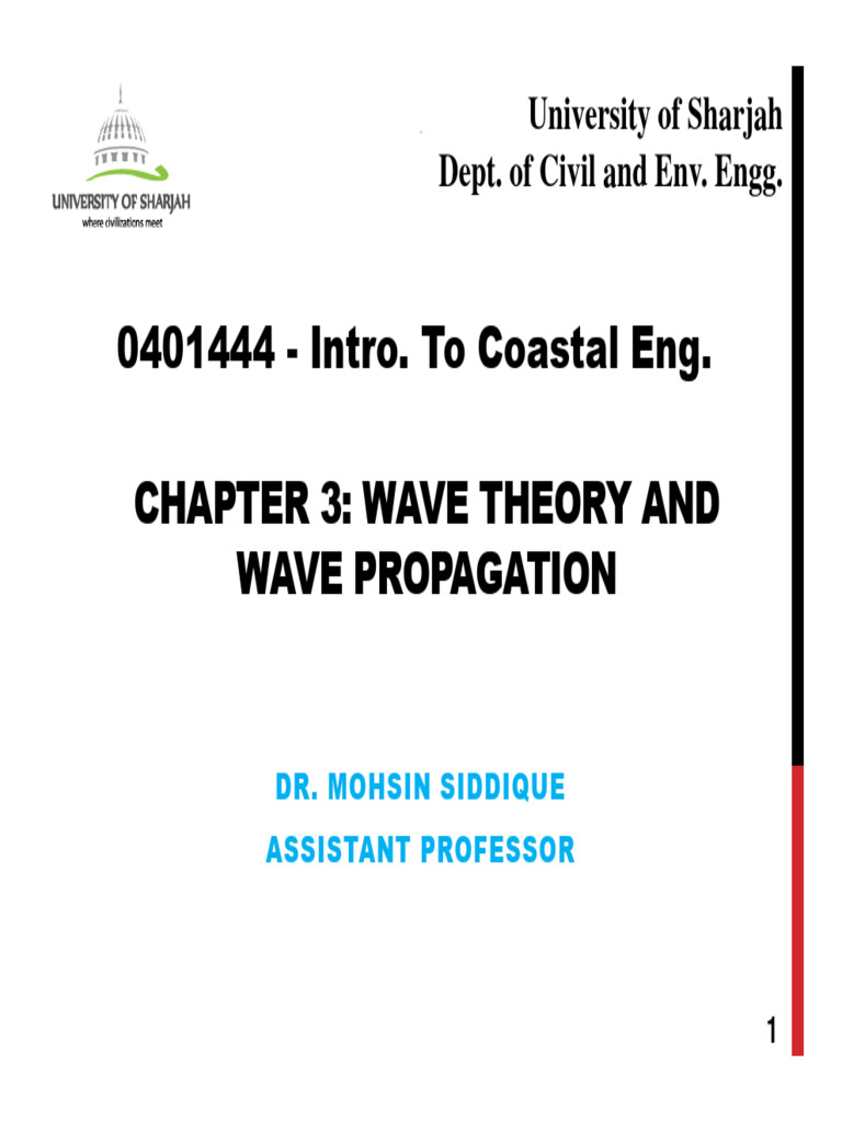 Intro. To Coastal Eng.: University of Sharjah Dept. of Civil and Env. Engg | PDF | Waves ...