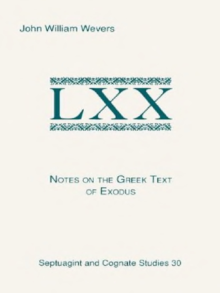 John W. Wevers - Notes On The Greek Text of Exodus-Soc Biblical ...