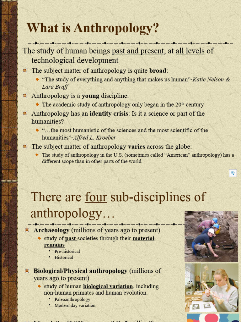 Lecture 1a What Is Anthropology - Narrated | PDF | Anthropology | Cultural Anthropology