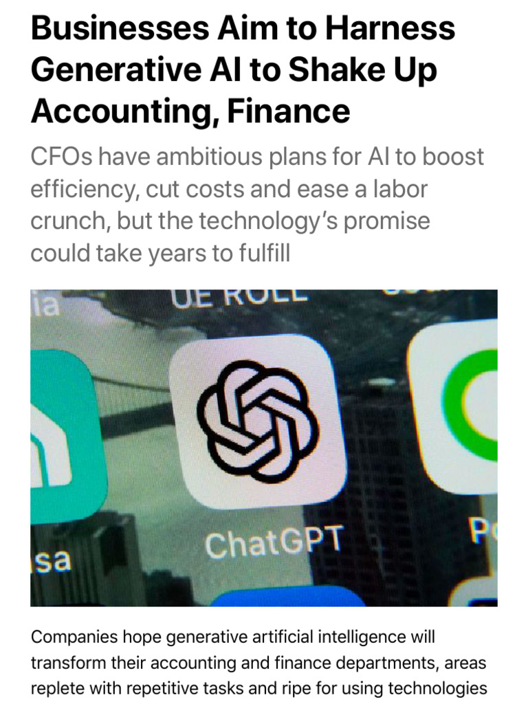 Businesses Aim To Harness Generative AI To Shake Up Accounting, Finance - WSJ | PDF | Chief ...