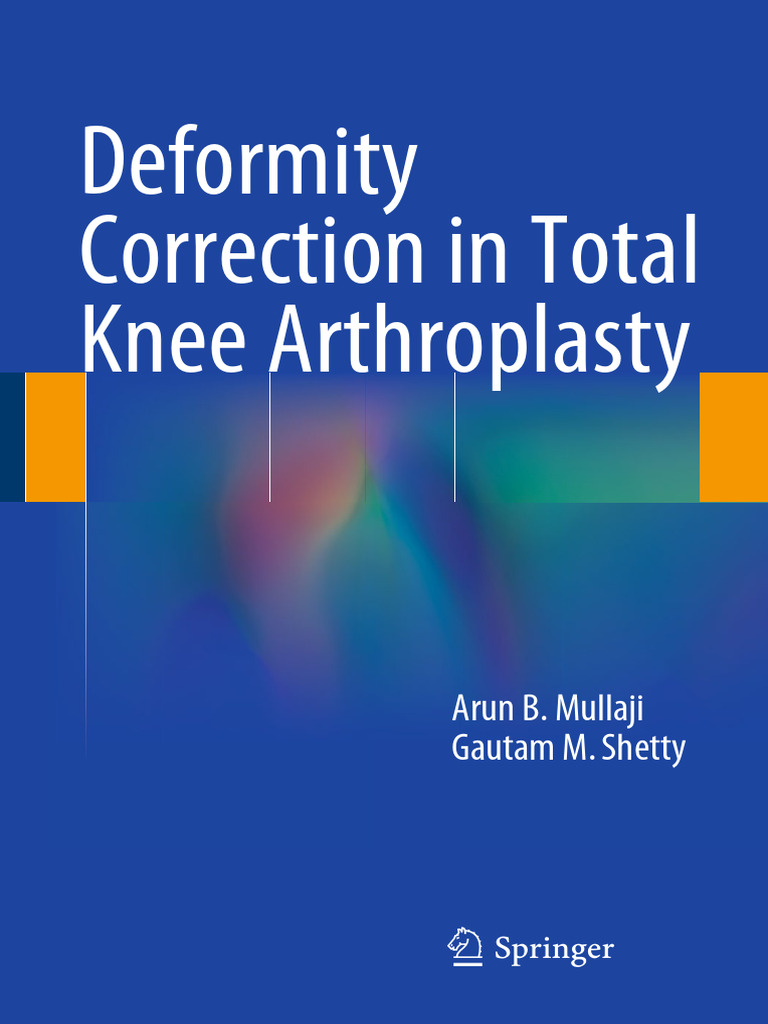 Deformity Correction of Total Knee Arthroplasty | PDF | Knee | Medical ...