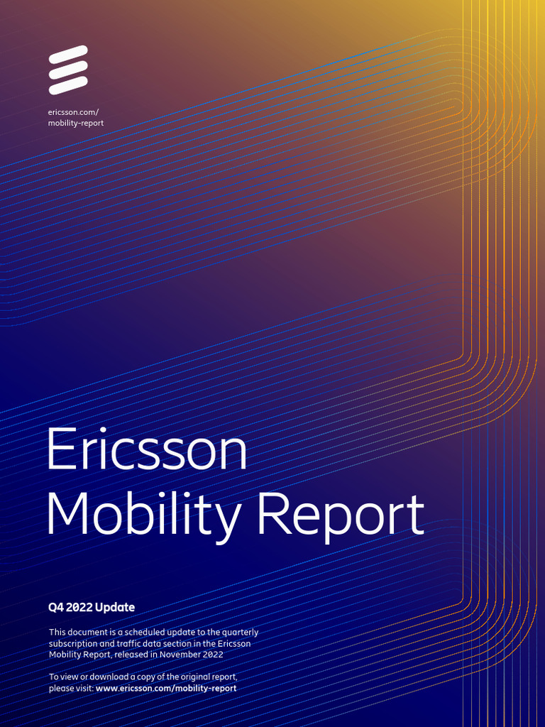 Ericsson Mobility Report q4 2022 | PDF | Mobile Broadband | Mobile Phones