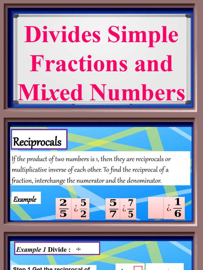 DIvIDES SIMPLE FRACTIONS AND MIXED | PDF | Mathematical Concepts | Mathematical Notation