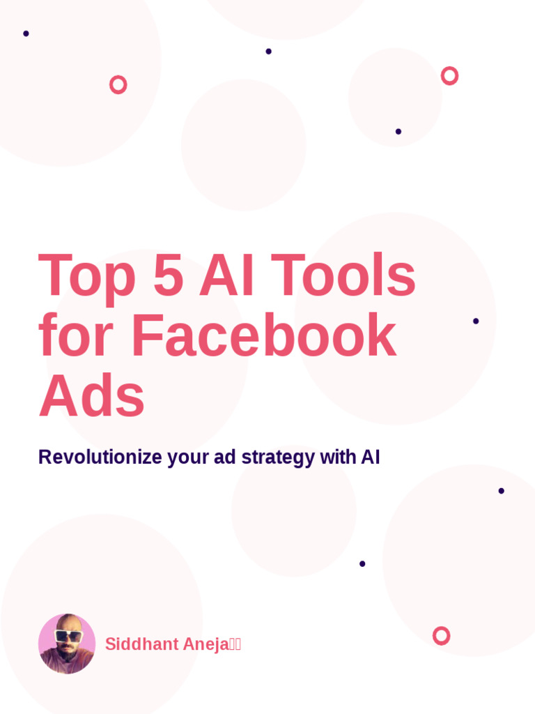 Top 5 AI Tools For Facebook Ads | PDF | Career & Growth