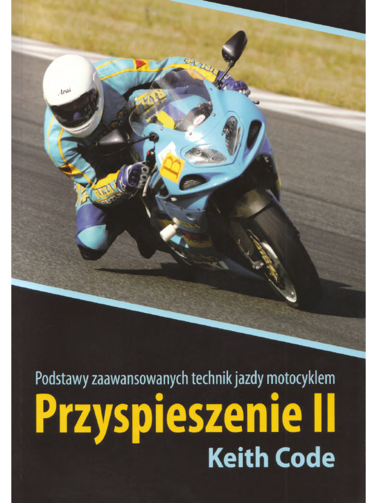 Keith Code - Przyśpieszenie 2 (2011) (OCR, mało litrówkek) | PDF