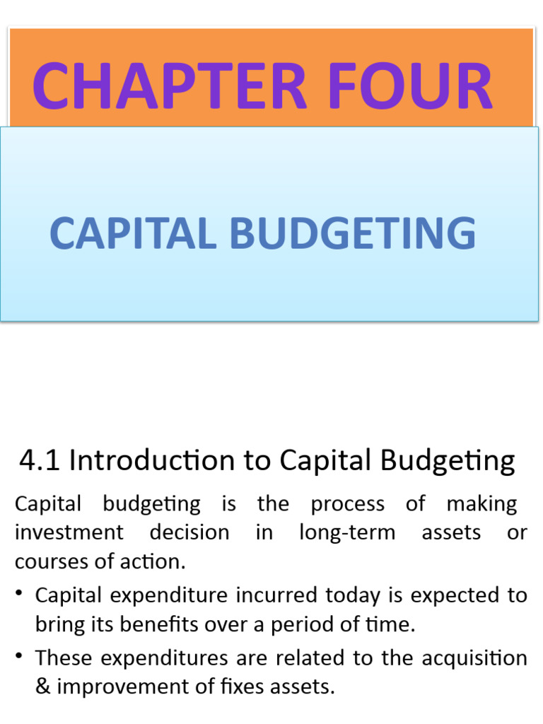 Chapter Four Capital Budgeting | PDF | Net Present Value | Capital Budgeting