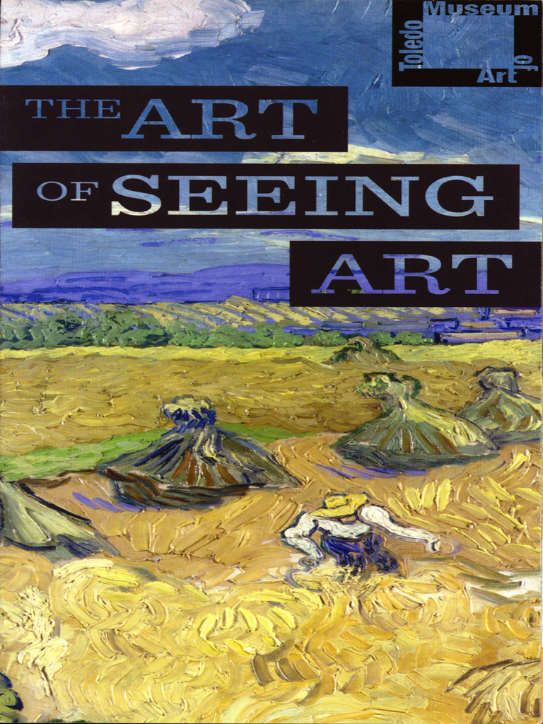 The Art of Seeing Art | PDF | Composition (Visual Arts) | Color