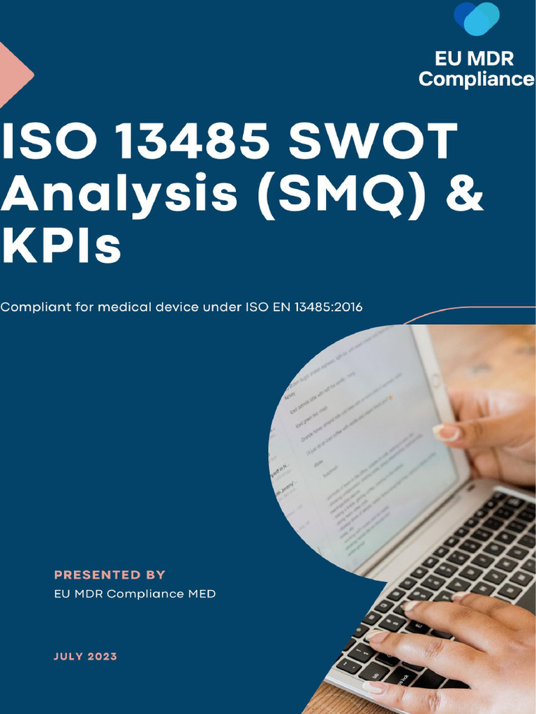 ISO 13485 SWOT ANALYSIS KPIs 1689857610 | PDF | Quality Management ...