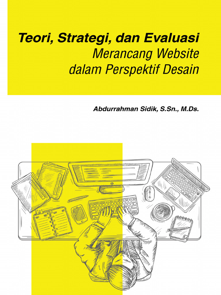 Abdurrahman Sidik - Teori, Strategi, Dan Evaluasi Merancang Website ...