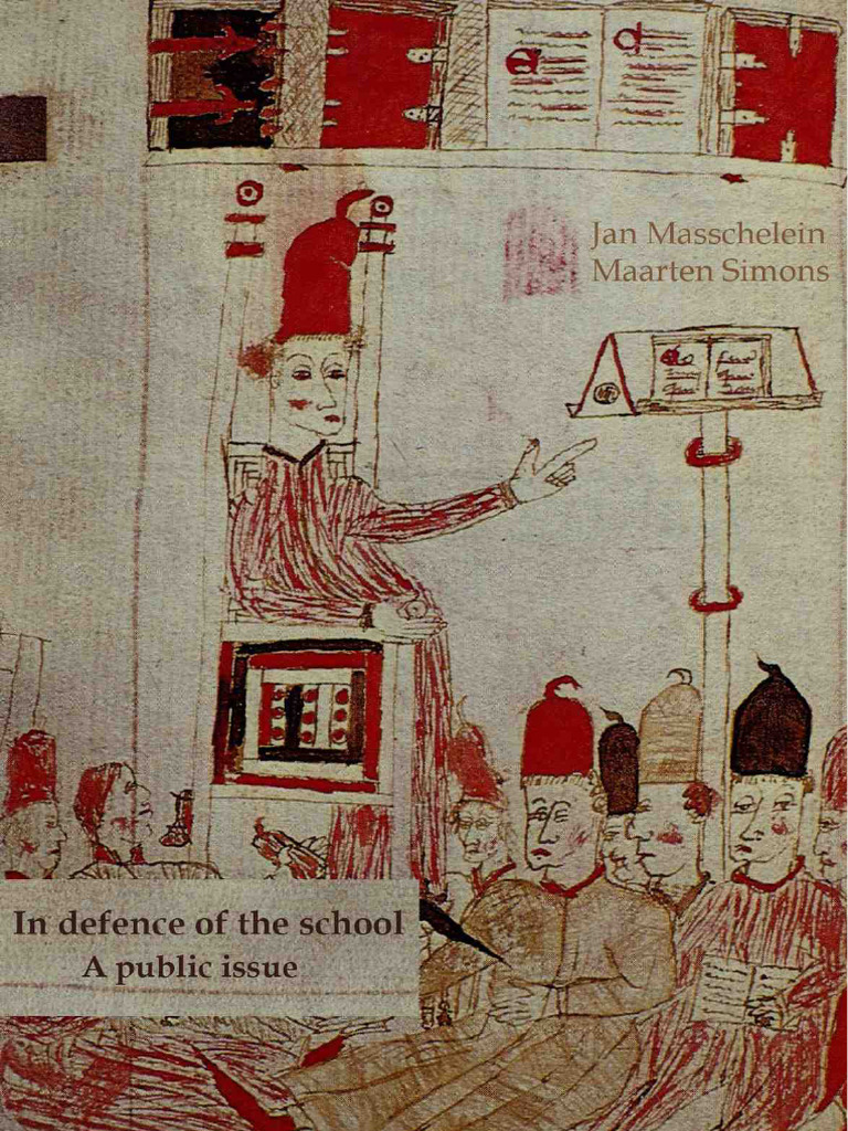 Done - Jan Masschelein Maarten Simons - in Defence of The School | PDF ...