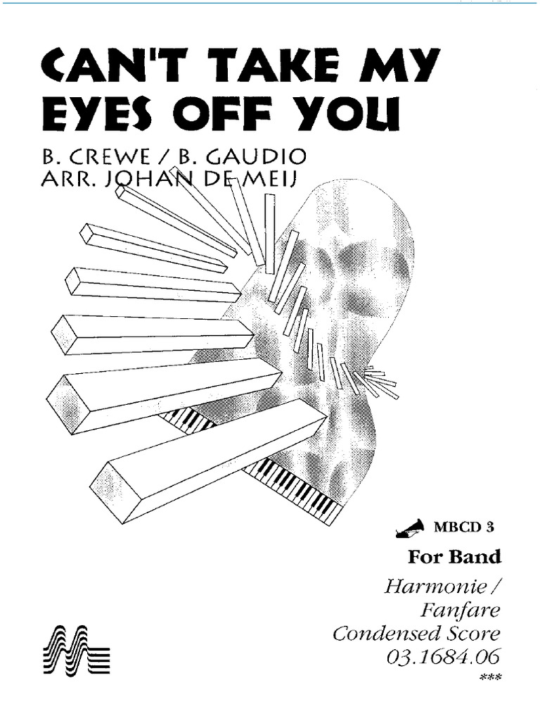 CAN'T TAKE MY EYES OFF YOU by Crewe - Gaudio Arr. Johan de Mey | PDF
