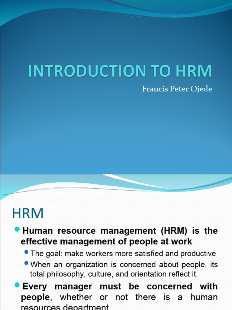 Introduction To HRM | PDF | Human Resource Management | Employee Retention