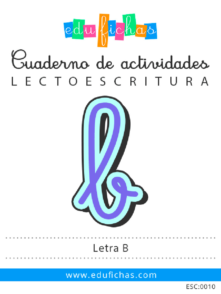 ESC0010 Letra B Lectoescritura Edufichas | PDF