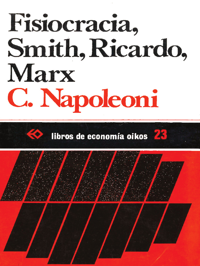 Fisiocracia, Smith, Ricardo, Marx C Napoleoni | PDF | marxismo ...
