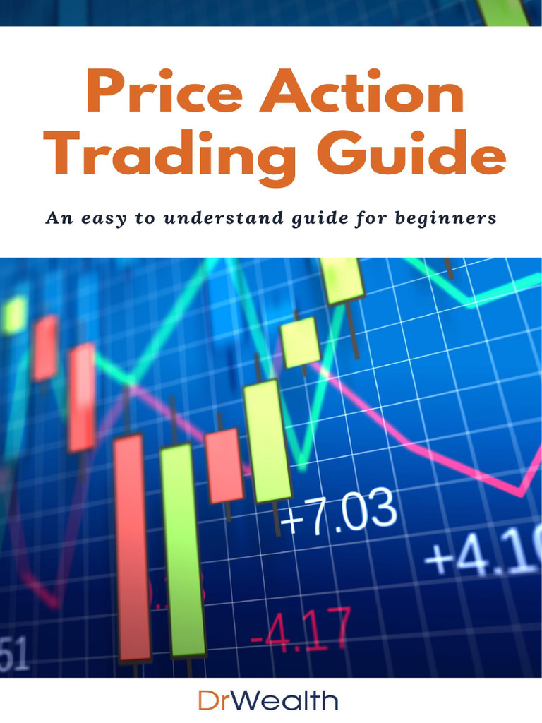 Price Action Trading Guide | PDF | Investing | Market (Economics)