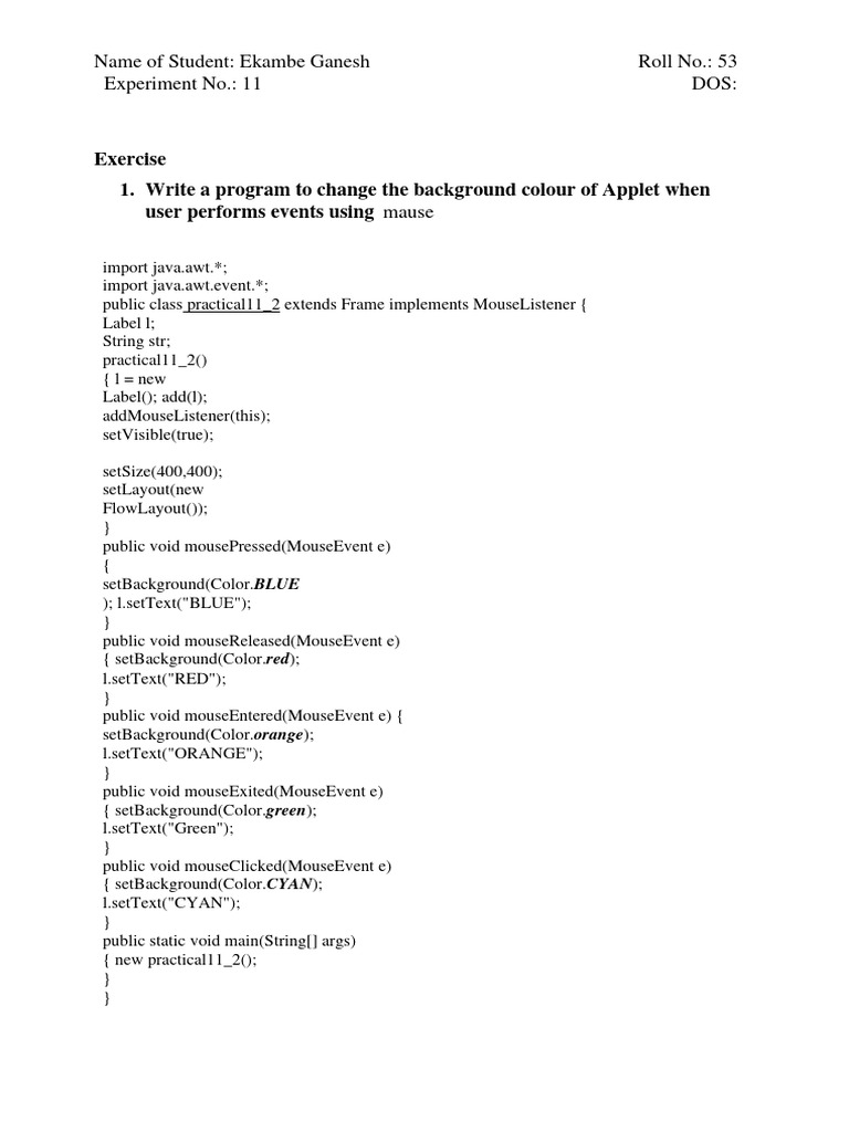 Exercise 1. Write A Program To Change The Background Colour of Applet When User Performs Events ...