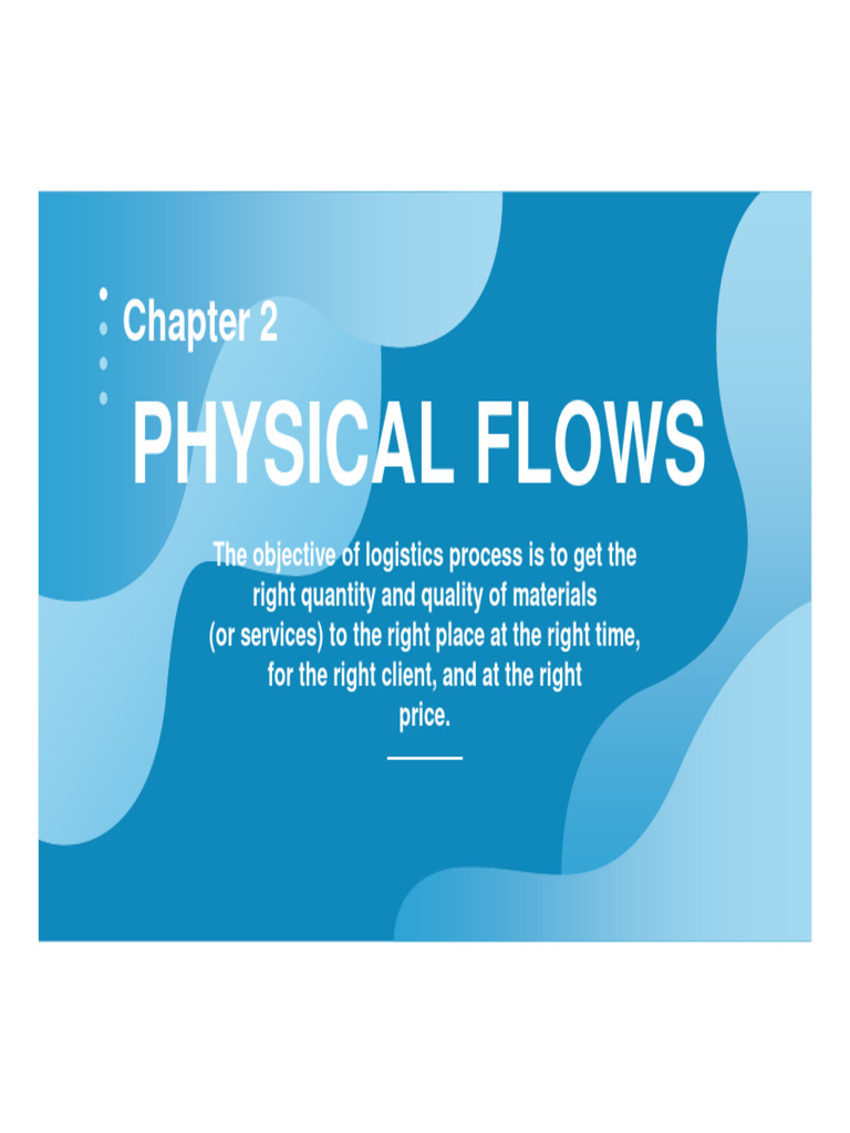 Chapter 2 Physical Flow of Logistics | PDF | Warehouse | Logistics