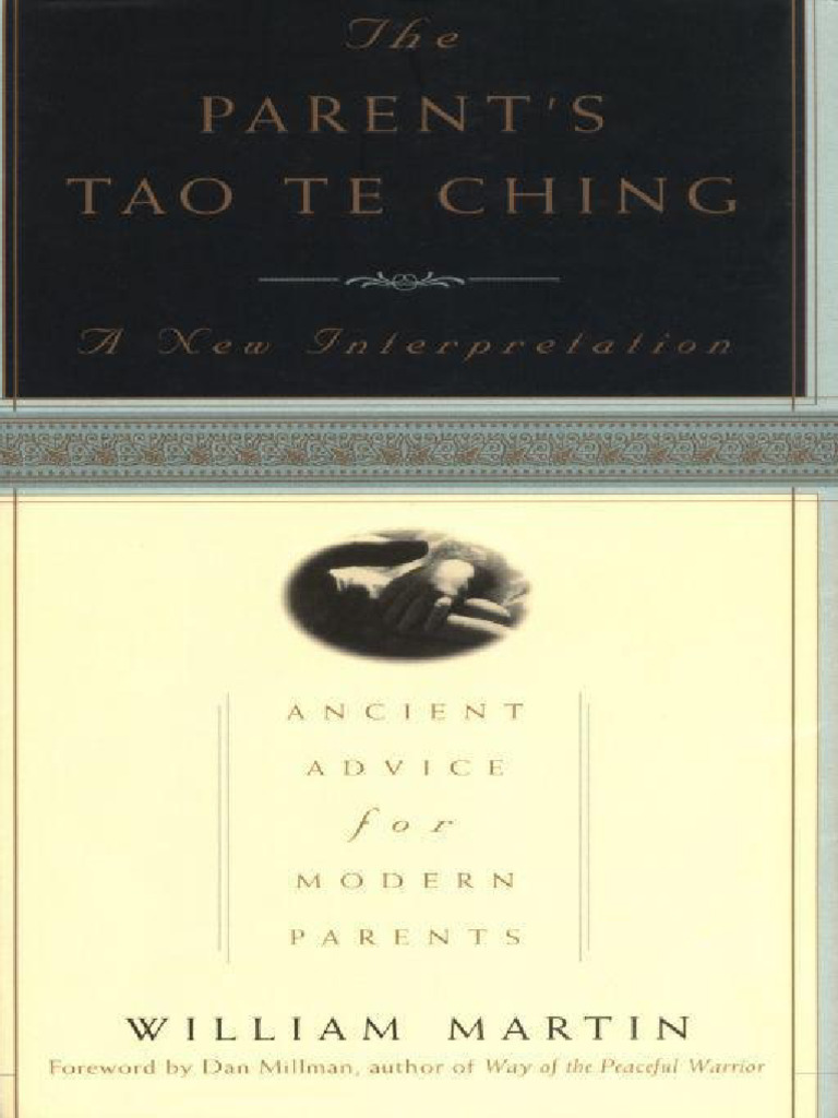 The Parent's Tao Te Ching - Ancient Advice For Modern Parents | PDF ...
