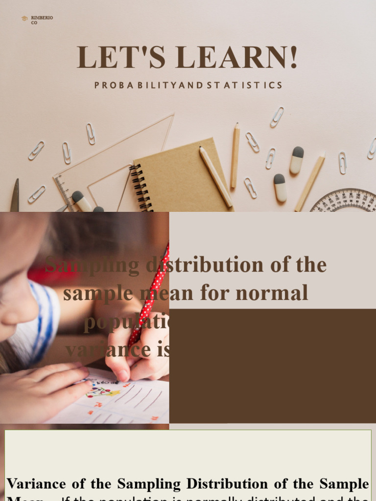 Sampling Distribution Of The Sample Mean For Normal Population When The