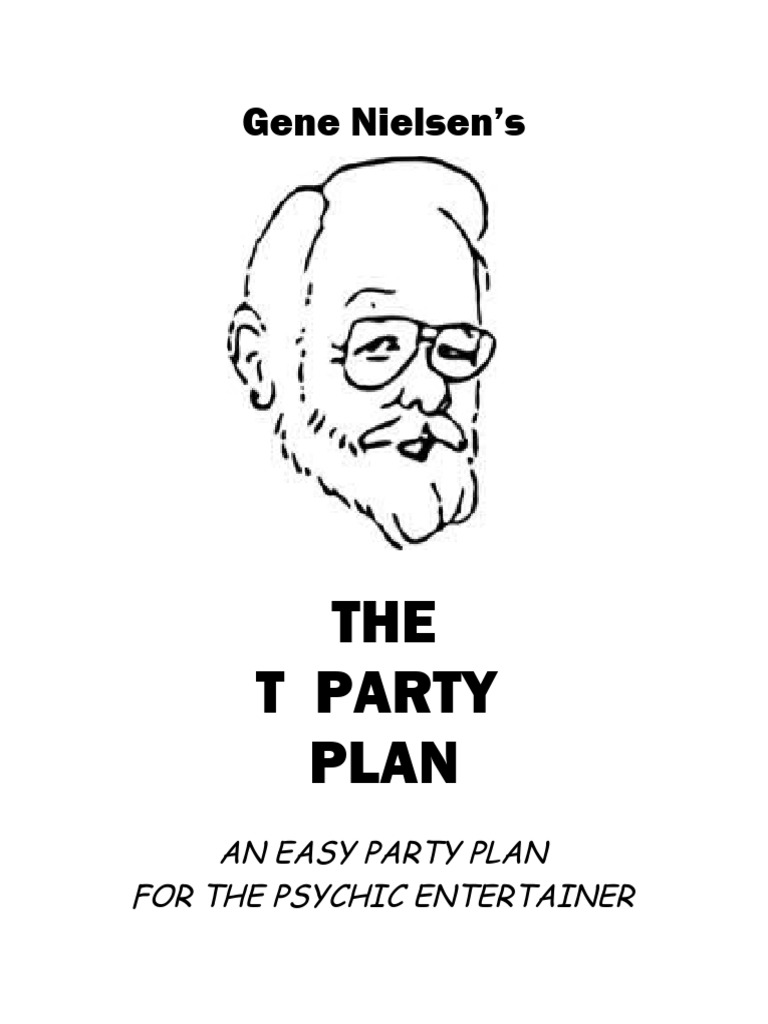 Gene Nielsen S THE T PARTY PLAN AN EASY PARTY PLAN FOR THE PSYCHIC ...