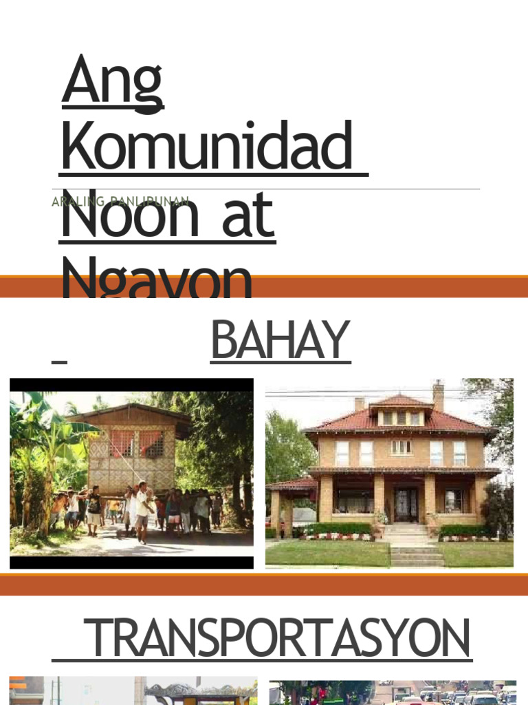 Ang Komunidad Noon at Ngayon: Araling Panlipunan | PDF